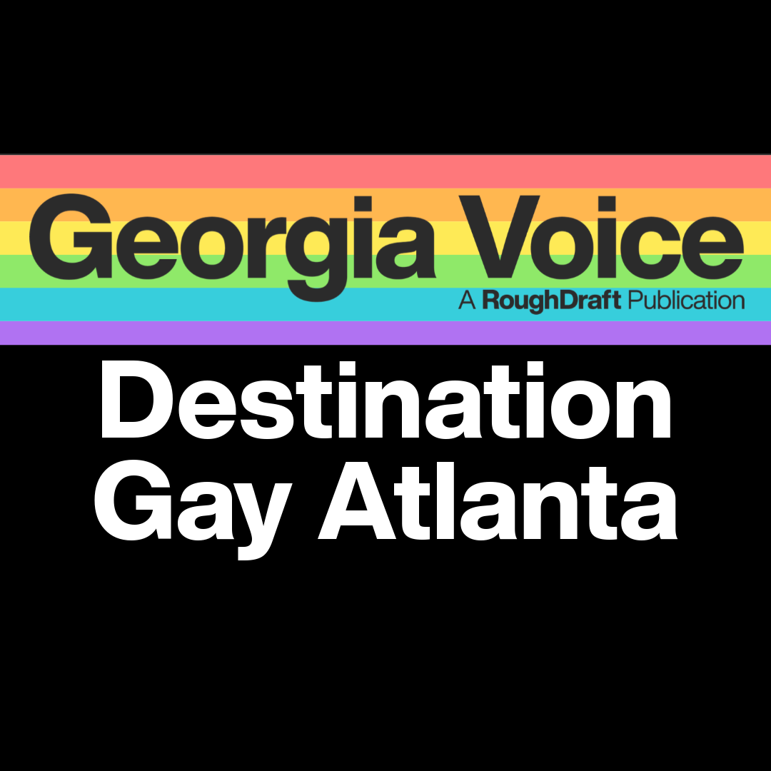 Destination Gay Atlanta - Rough Draft Atlanta